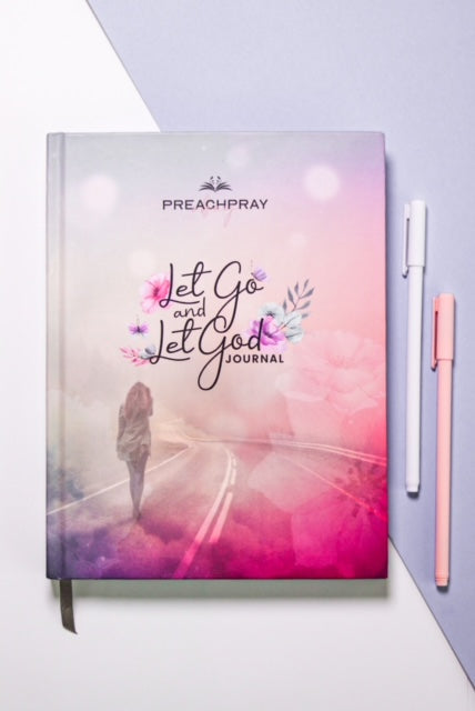 Let Go Let God Journal – preachprayobey